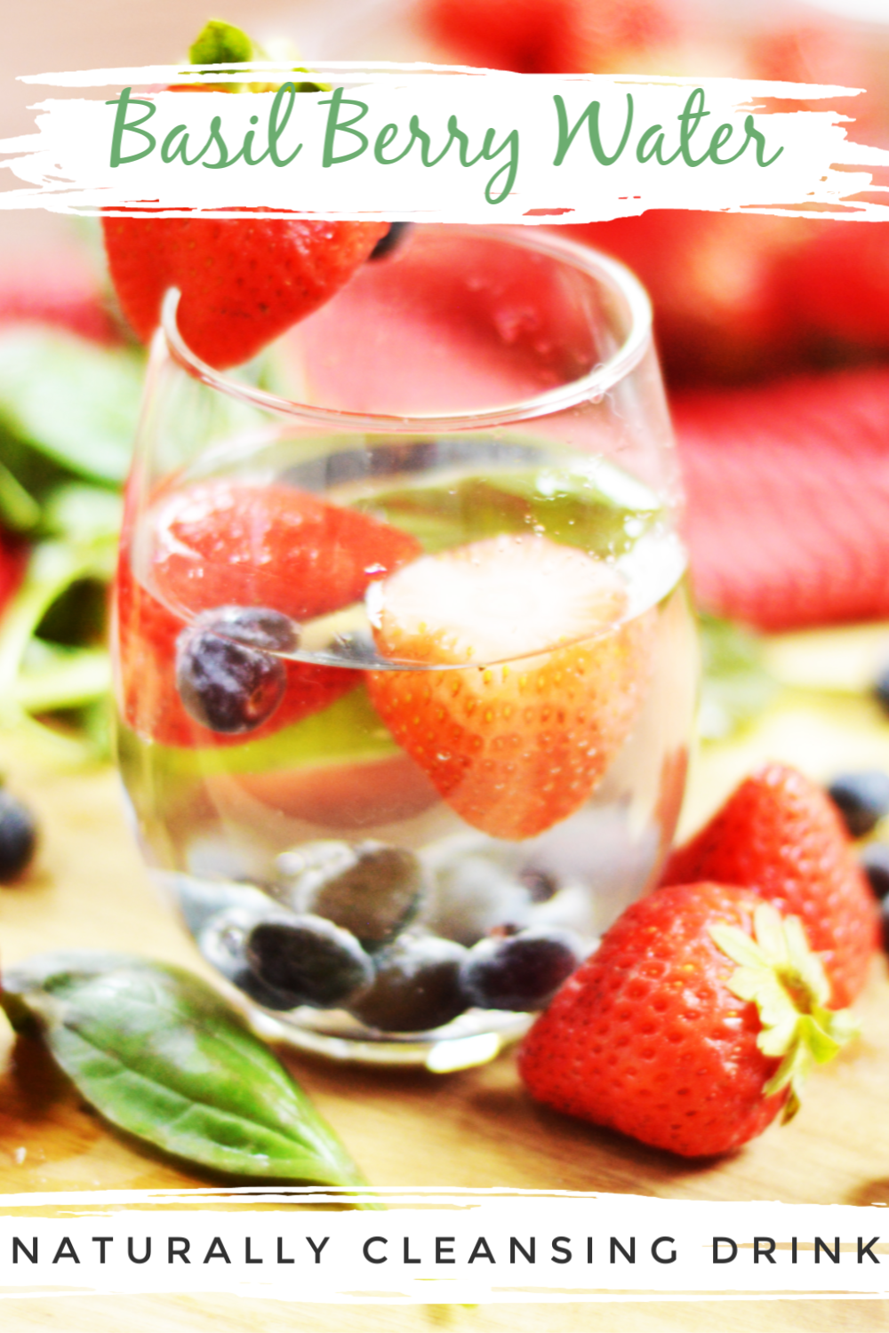 Berry Basil Infused Water - Whole Food Bellies