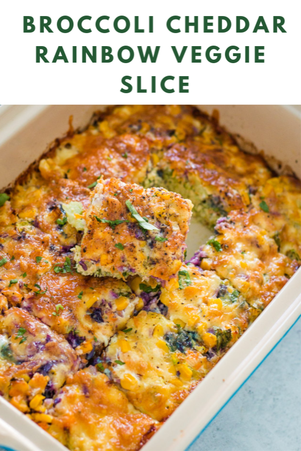 Easy Broccoli and Cheddar Rainbow Veggie Slice - Whole Food Bellies