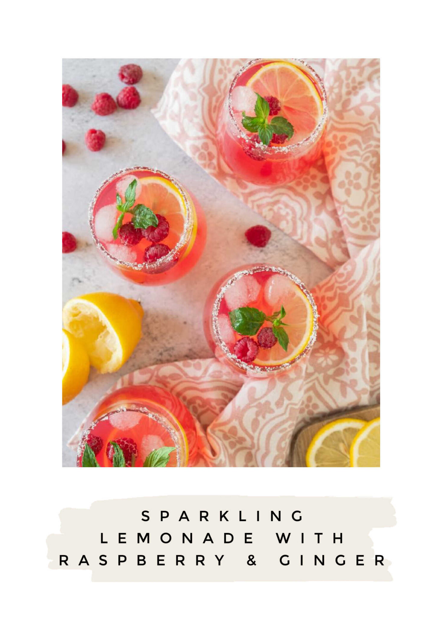 Sparkling Lemonade With Raspberry and Ginger - Whole Food Bellies